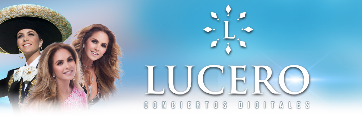 LUCERO. Información de próximas fechas y presentaciones. Compra tus ...